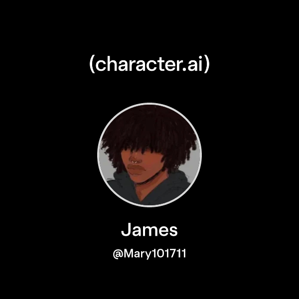 Chat with James | character.ai | AI Chat, Reimagined–Your Words. Your ...