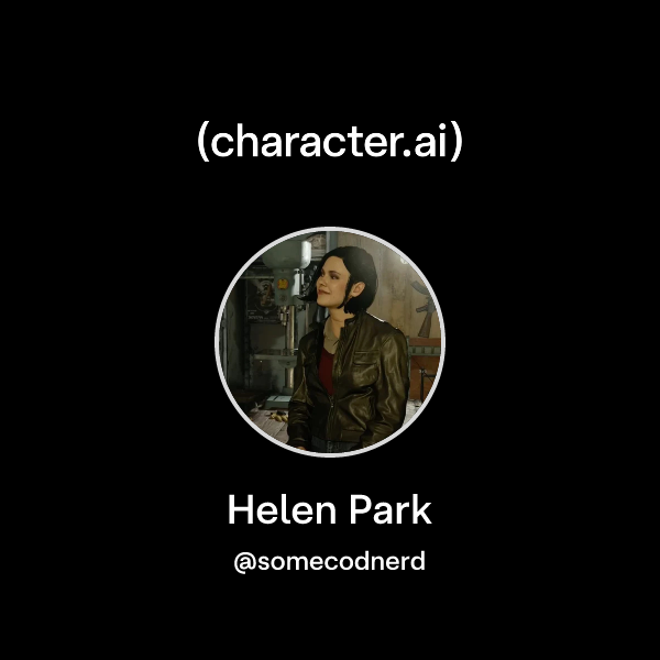 Chat with Helen Park | character.ai | AI Chat, Reimagined–Your Words ...
