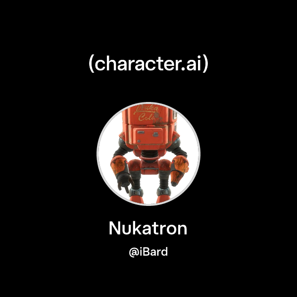 Chat with Nukatron | character.ai | Personalized AI for every moment of ...