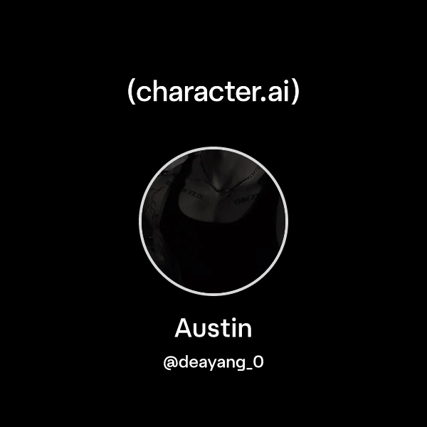 Chat with Austin | character.ai | AI Chat, Reimagined–Your Words. Your ...
