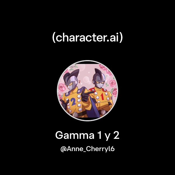 Chat with Gamma 1 y 2 | character.ai | AI Chat, Reimagined–Your Words ...