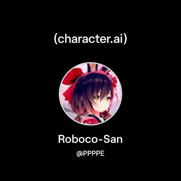 Chat with Roboco-San | character.ai | AI Chat, Reimagined–Your Words ...
