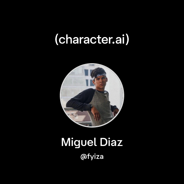 Chat with Miguel Diaz | character.ai | AI Chat, Reimagined–Your Words ...