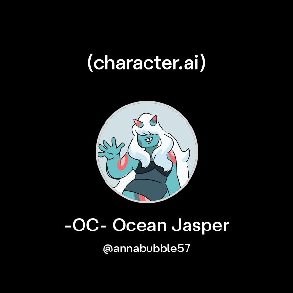 Chat with -OC- Ocean Jasper | character.ai | Personalized AI for every ...