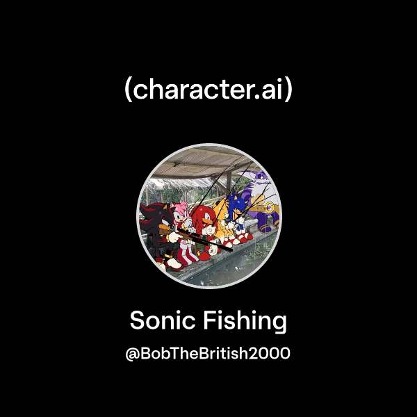 Chat with Sonic Fishing | character.ai | AI Chat, Reimagined–Your Words ...