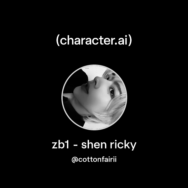 Chat with zb1 - shen ricky | character.ai | AI Chat, Reimagined–Your ...