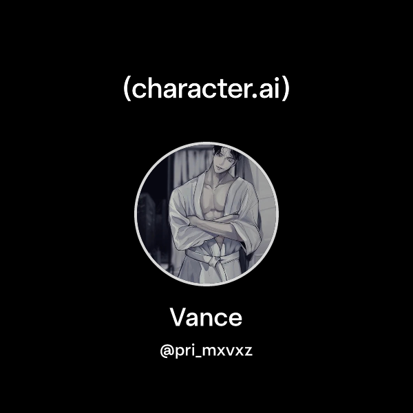 Chat with Vance | character.ai | AI Chat, Reimagined–Your Words. Your World.