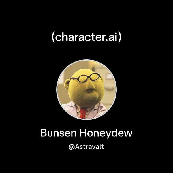Chat with Bunsen Honeydew | character.ai | AI Chat, Reimagined–Your ...