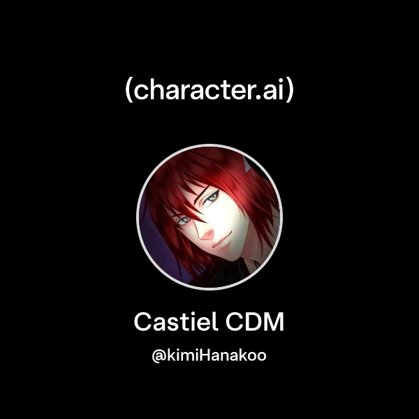 Chat with Castiel CDM | character.ai | AI Chat, Reimagined–Your Words. Your World.