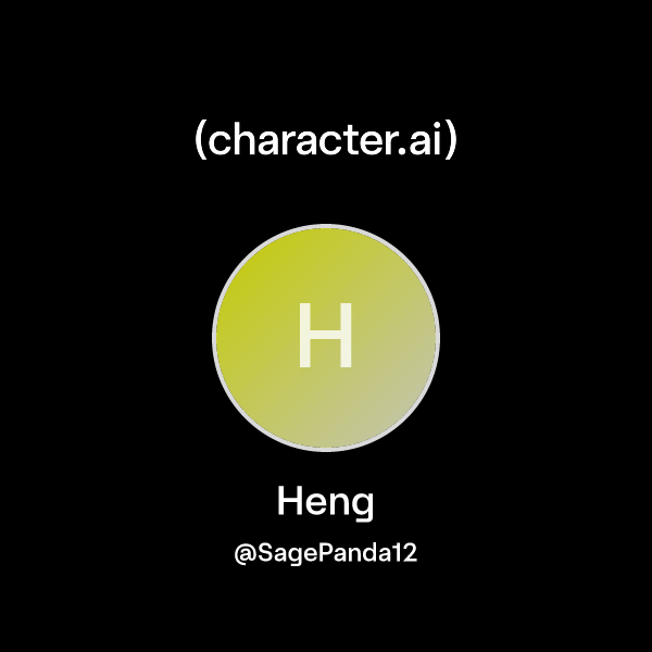 Chat with Heng | character.ai | Personalized AI for every moment of ...