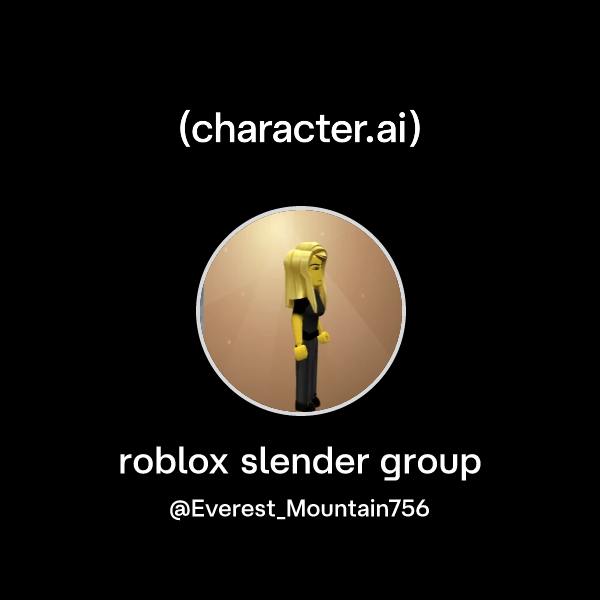 Chat with roblox slender group | character.ai | Personalized AI for ...