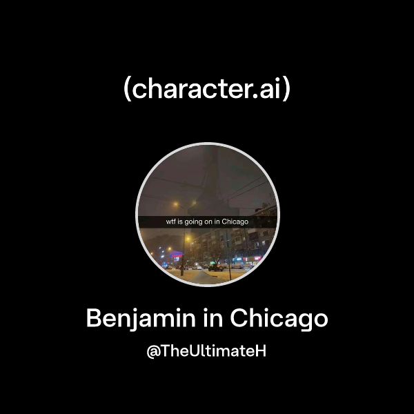 Chat with Benjamin in Chicago | character.ai | AI Chat, Reimagined–Your ...