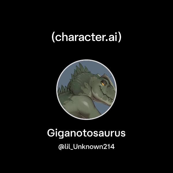 Chat with Giganotosaurus | character.ai | AI Chat, Reimagined–Your ...