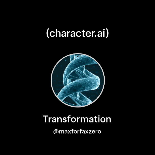 Chat with Transformation | character.ai | AI Chat, Reimagined–Your ...