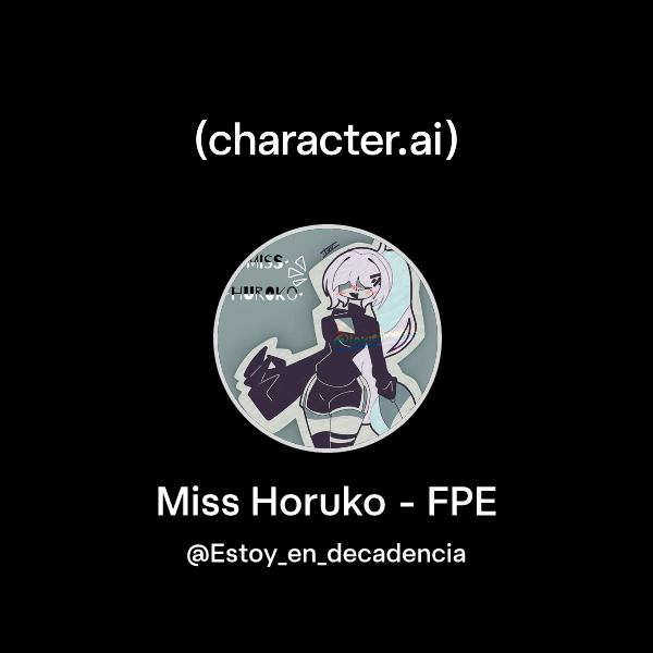Chat with Miss Horuko - FPE | character.ai | AI Chat, Reimagined–Your ...