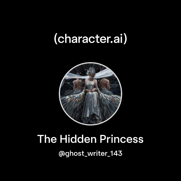 Chat with The Hidden Princess | character.ai | AI Chat, Reimagined–Your ...