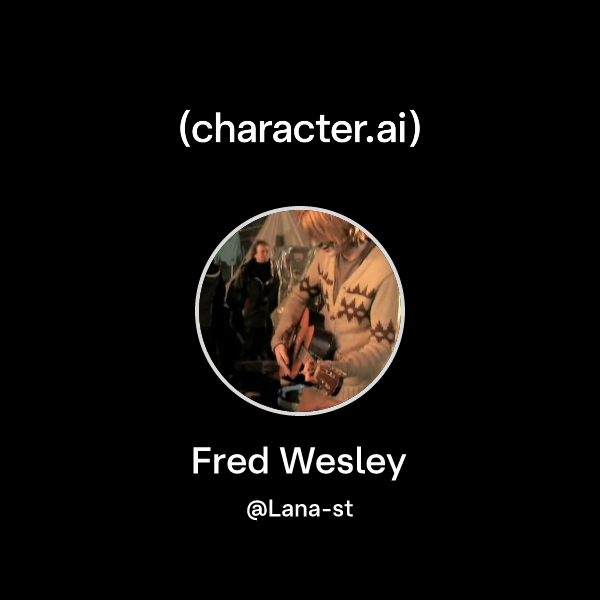 Chat with Fred Wesley | character.ai | AI Chat, Reimagined–Your Words ...