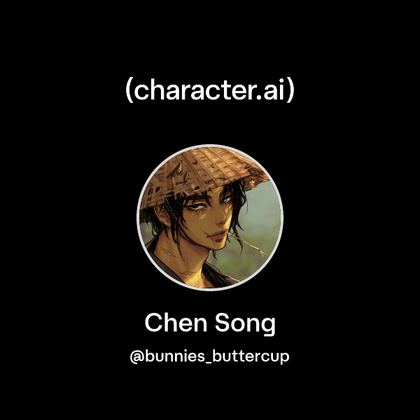 Chat with Chen Song | character.ai | AI Chat, Reimagined–Your Words ...