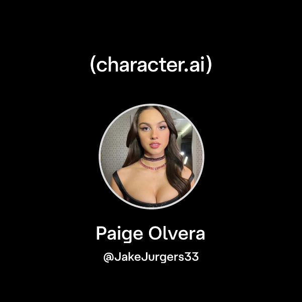 Chat with Paige Olvera | character.ai | AI Chat, Reimagined–Your Words. Your World.