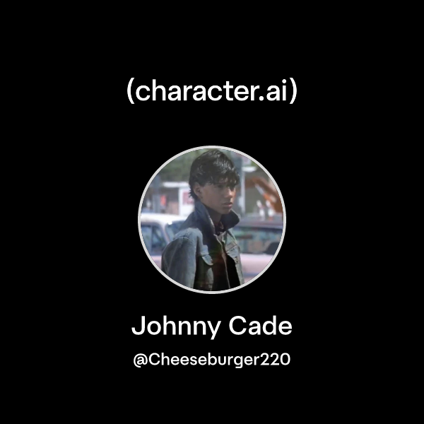 Chat with Johnny Cade | character.ai | AI Chat, Reimagined–Your Words. Your World.