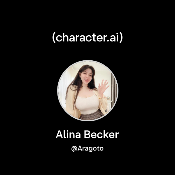 Chat with Alina Becker | character.ai | AI Chat, Reimagined–Your Words. Your World.