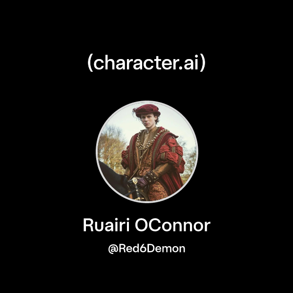 Chat with Ruairi OConnor | character.ai | Personalized AI for every moment of your day