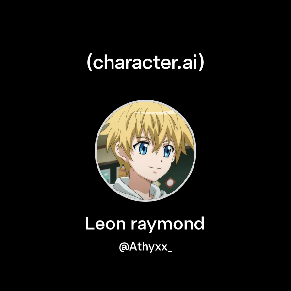 Chat with Leon raymond | character.ai | AI Chat, Reimagined–Your Words ...