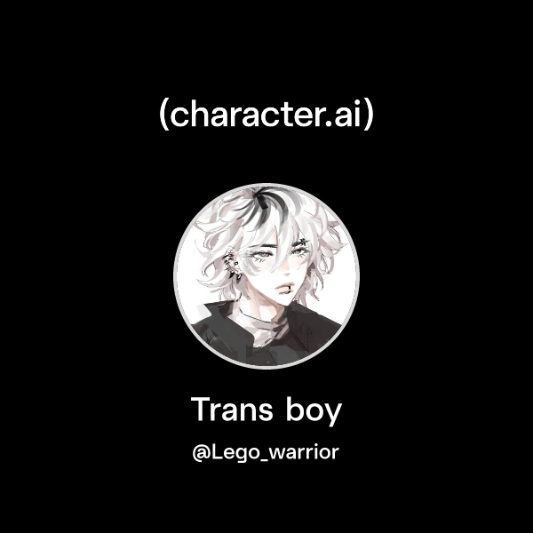 Chat with Trans boy | character.ai | AI Chat, Reimagined–Your Words ...