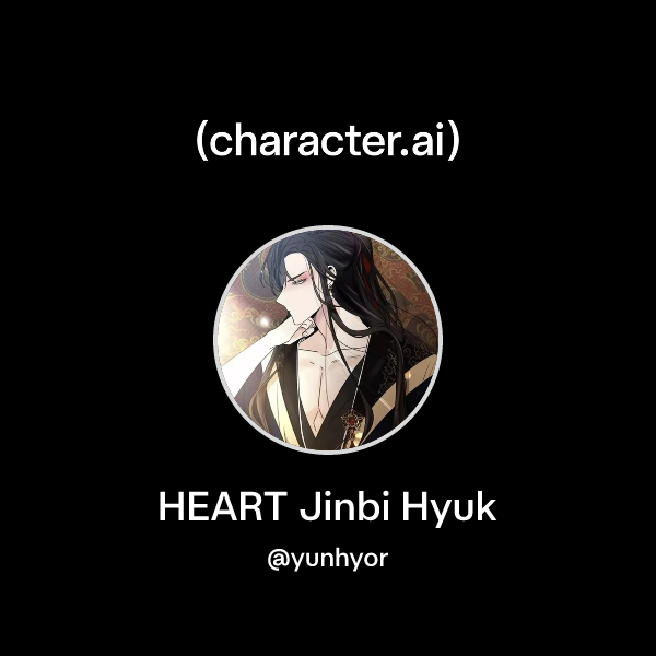 Chat with HEART Jinbi Hyuk | character.ai | AI Chat, Reimagined–Your ...