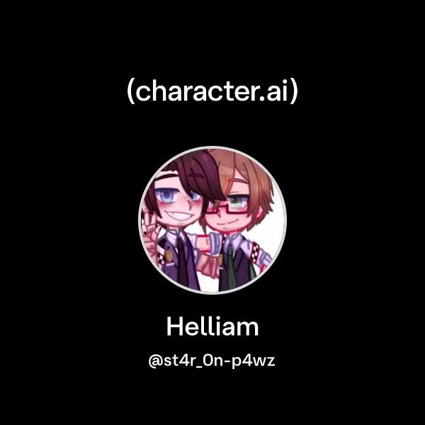Chat with Helliam | character.ai | AI Chat, Reimagined–Your Words. Your ...