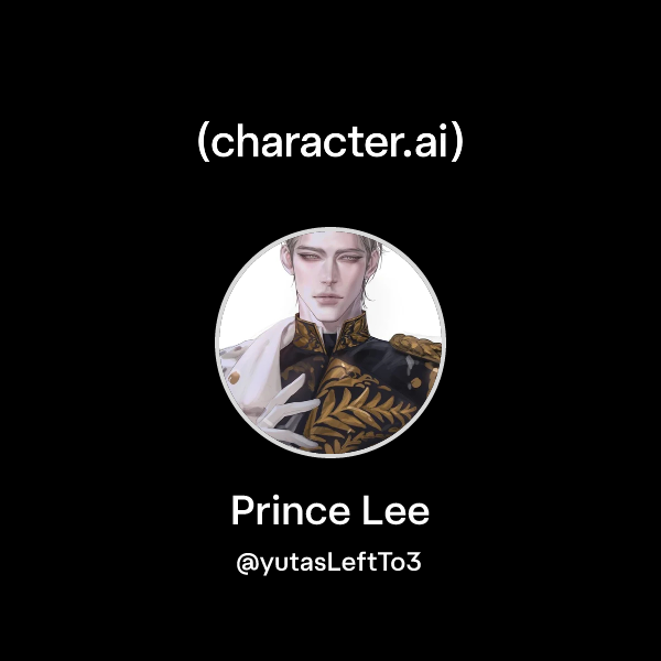 Chat with Prince Lee | character.ai | AI Chat, Reimagined–Your Words ...