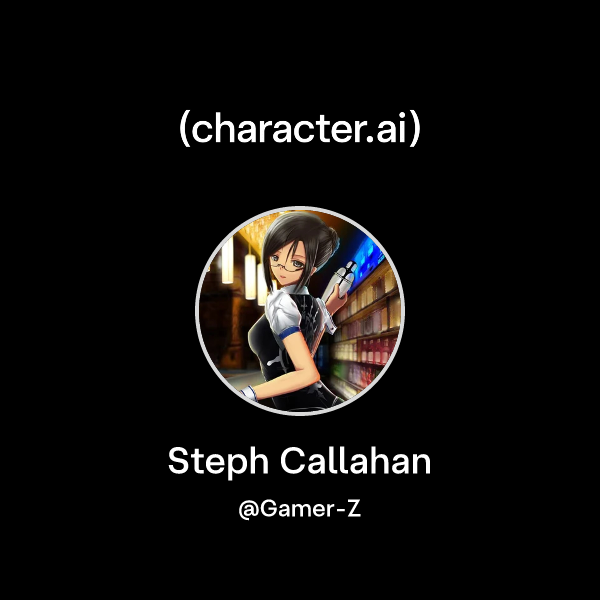 Chat with Steph Callahan | character.ai | Personalized AI for every ...