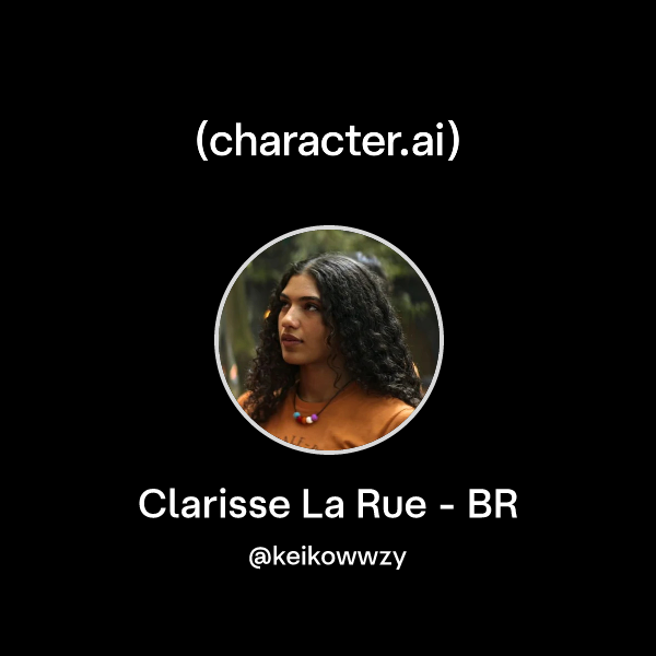Chat with Clarisse La Rue - BR | character.ai | Personalized AI for ...