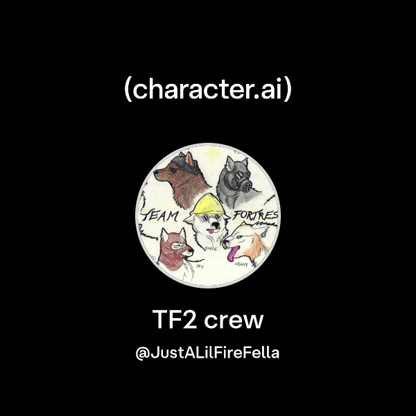 Chat with TF2 crew | character.ai | AI Chat, Reimagined–Your Words ...