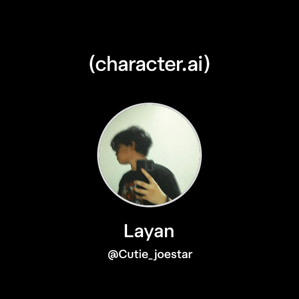 Chat with Layan | character.ai | AI Chat, Reimagined–Your Words. Your ...