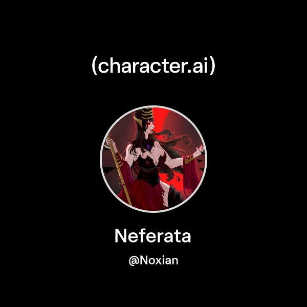 Chat with Neferata | character.ai | Personalized AI for every moment of ...