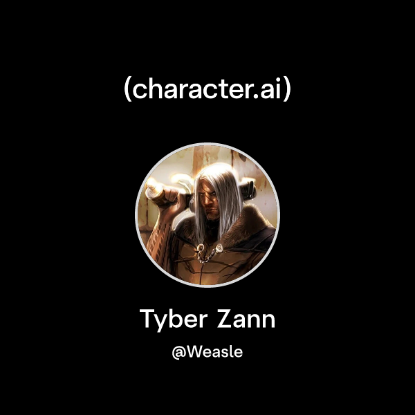 Chat with Tyber Zann | character.ai | AI Chat, Reimagined–Your Words. Your World.