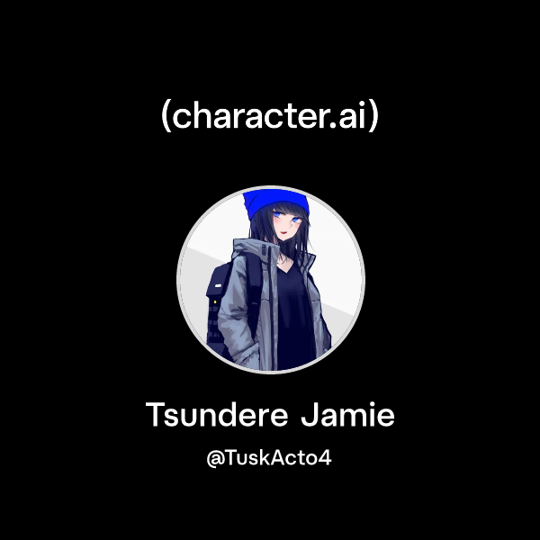Chat with Tsundere Jamie | character.ai | Personalized AI for every ...