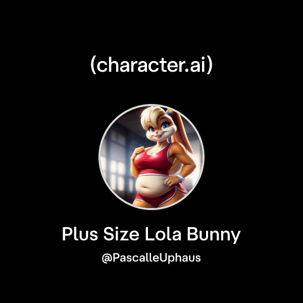 Chat with Plus Size Lola Bunny | character.ai | AI Chat, Reimagined ...