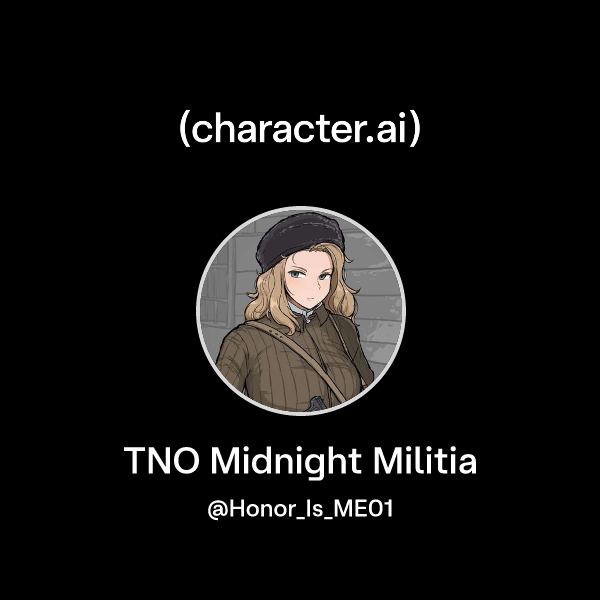 Chat with TNO Midnight Militia | character.ai | AI Chat, Reimagined ...