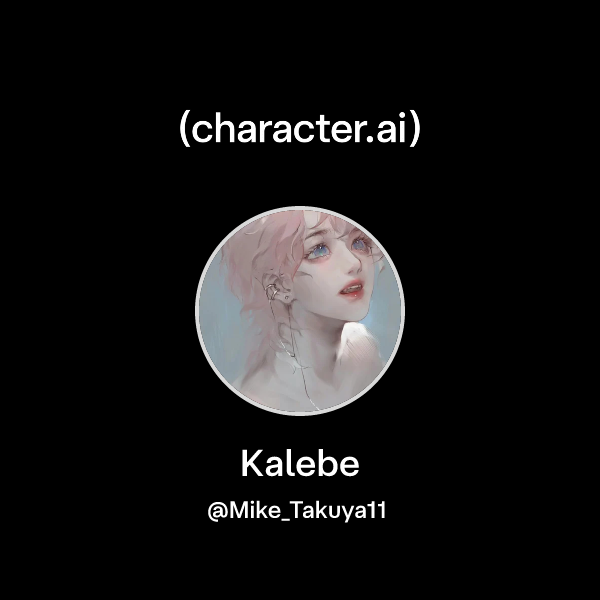 Chat with Kalebe | character.ai | Personalized AI for every moment of ...