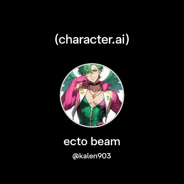 Chat with ecto beam | character.ai | AI Chat, Reimagined–Your Words ...