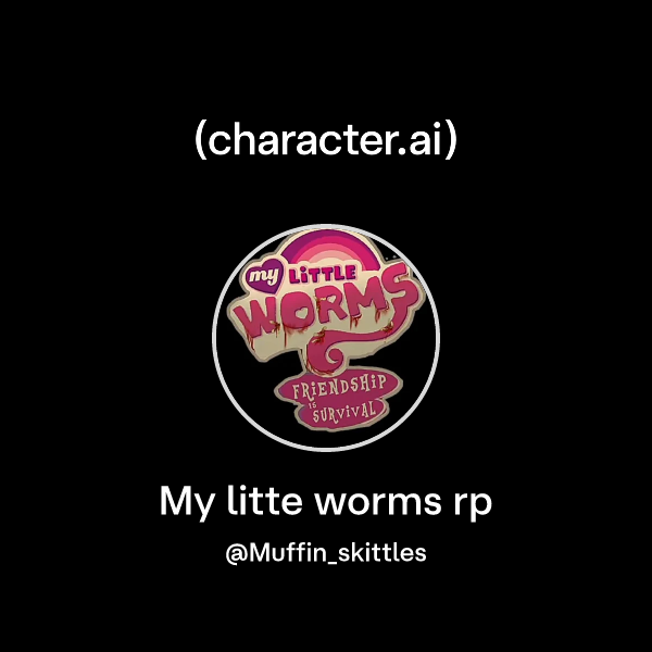 Chat with My litte worms rp | character.ai | AI Chat, Reimagined–Your Words. Your World.