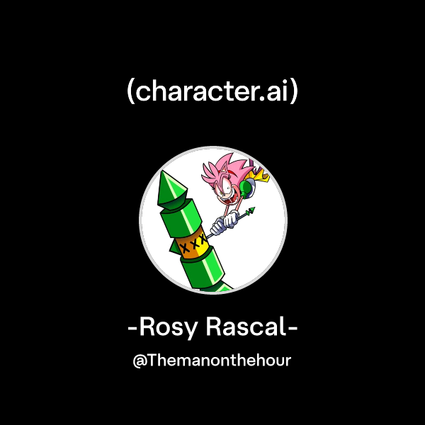 Chat with -Rosy Rascal- | character.ai | AI Chat, Reimagined–Your Words ...