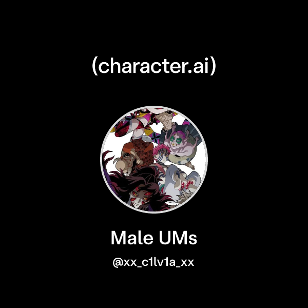 Chat with Male UMs | character.ai | AI Chat, Reimagined–Your Words ...