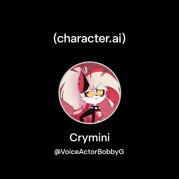 Chat with Crymini | character.ai | Personalized AI for every moment of ...