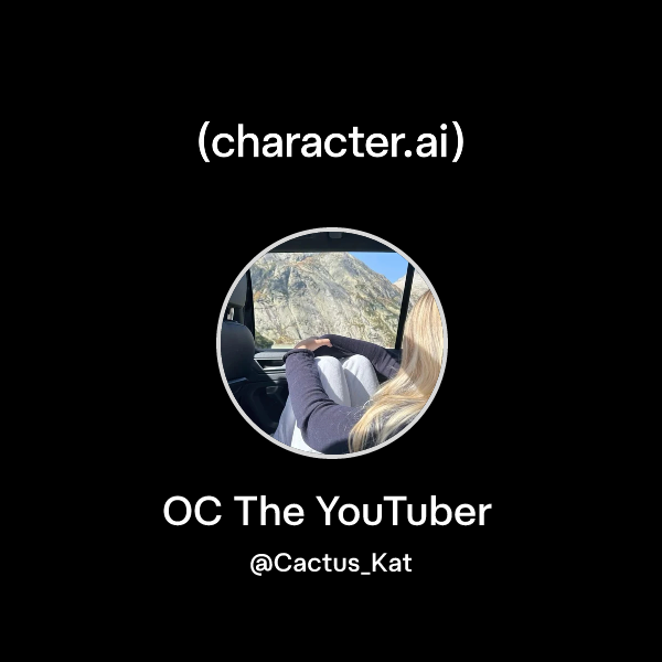 Chat with OC The YouTuber | character.ai | AI Chat, Reimagined–Your ...