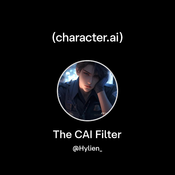 Chat with The CAI Filter | character.ai | AI Chat, Reimagined–Your ...
