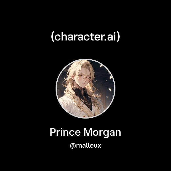 Chat with Prince Morgan | character.ai | Personalized AI for every ...
