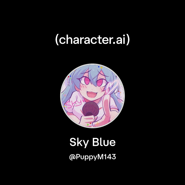 Chat with Sky Blue | character.ai | AI Chat, Reimagined–Your Words. Your World.